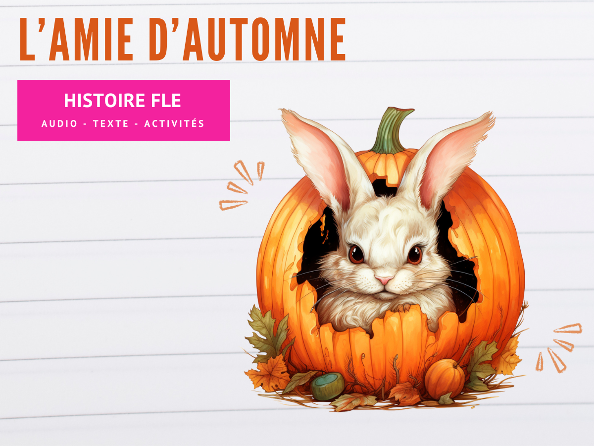 L'amie d'automne - Histoire FLE A2 - Ressource pour les enfants